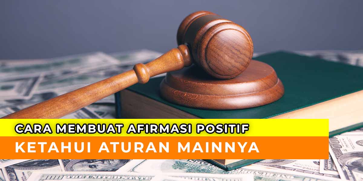 Cara Membuat Afirmasi Positif dan Contoh Kalimat